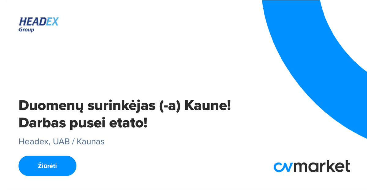 Duomenų surinkėjas (-a) Kaune! Darbas pusei etato!, 2024-10-08