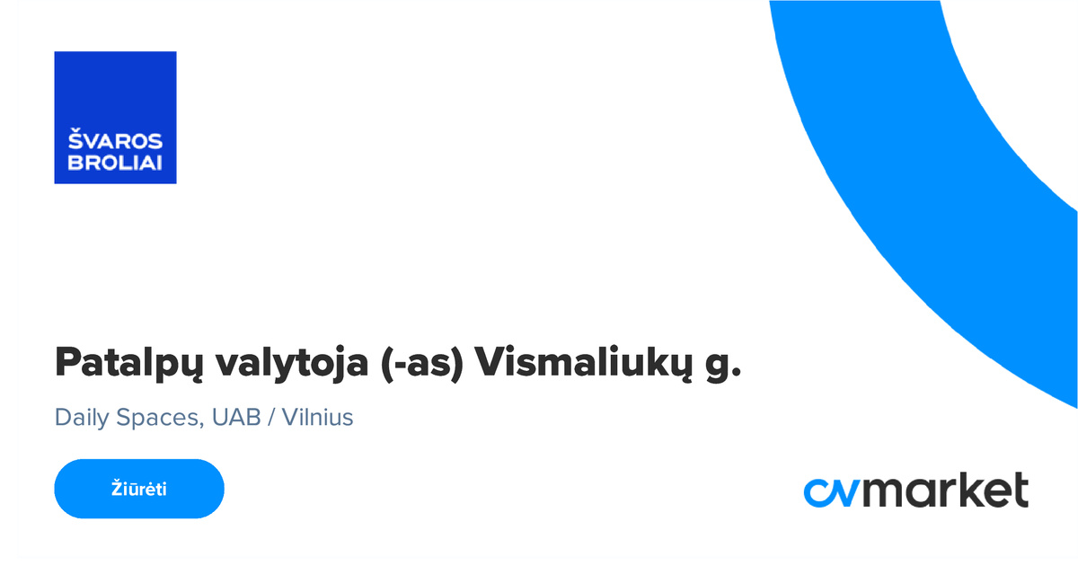Patalpų valytoja (-as) Vismaliukų g., 2024-12-30