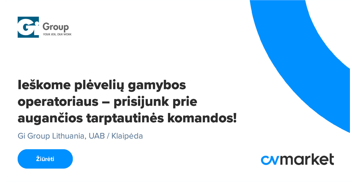 Ieškome plėvelių gamybos operatoriaus – prisijunk prie augančios ...
