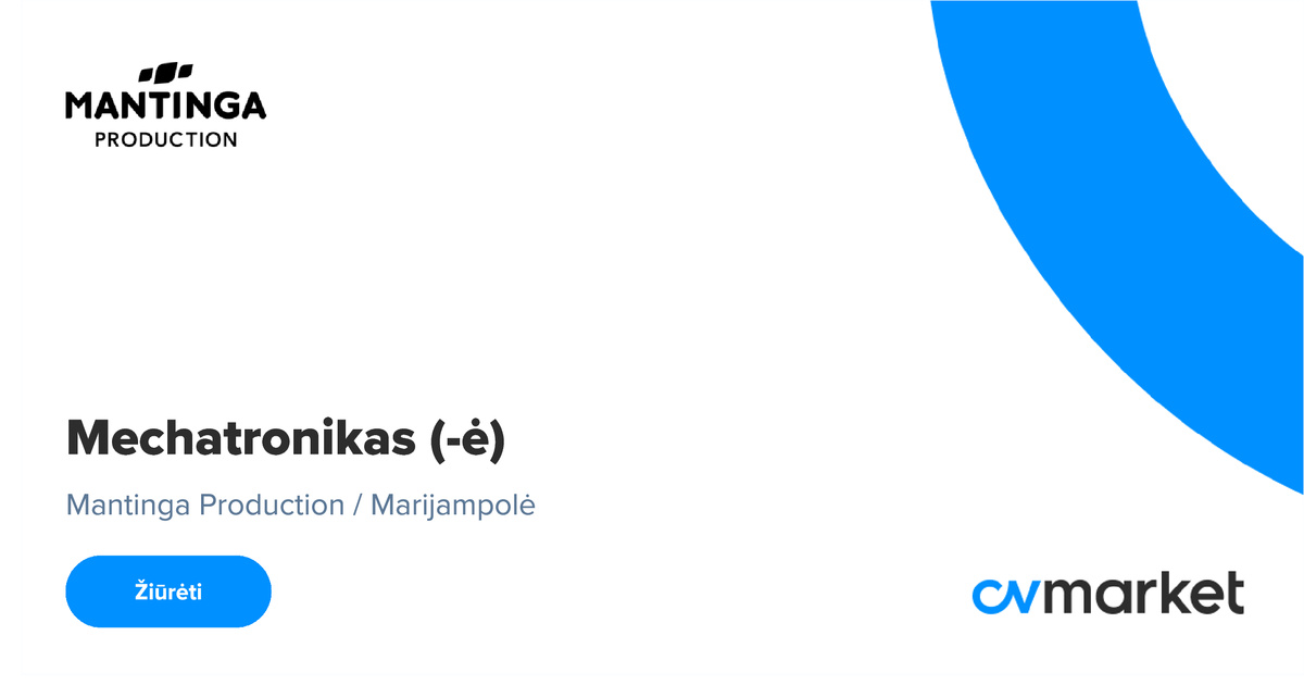 Mantinga Production Mechatronikas (-ė), 2025-09-29