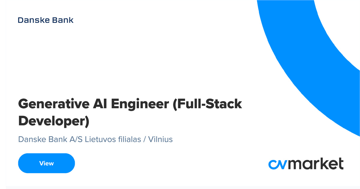 Danske Bank A/S Lietuvos filialas Generative AI Engineer (Full-Stack Developer), 2025-10-29